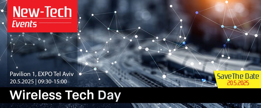 WIRELESS TECH DAY REGISTRATION FORM | 20-05-2024 | EXPO TEL-AVIV - New ...